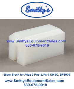 Slider Block – Atlas 2-Post Lifts 9-OHSC, BP8000 - Smitty’s Automotive ...